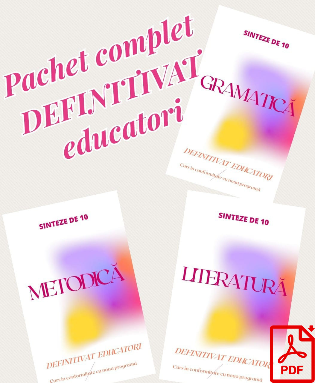 Pachet complet sinteze definitivat educatori - Sinteze de 10