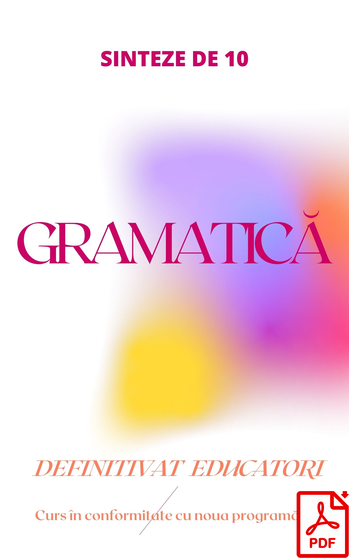 Sinteze gramatică definitivat educatori - Sinteze de 10